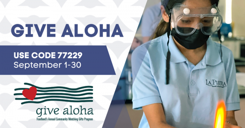 Support La Pietra during Foodland's Give Aloha Campaign | La Pietra ...